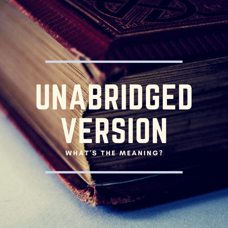[Non-Review] Novel Abridged dan Unabridged Version, Istilah Apa Lagi ...