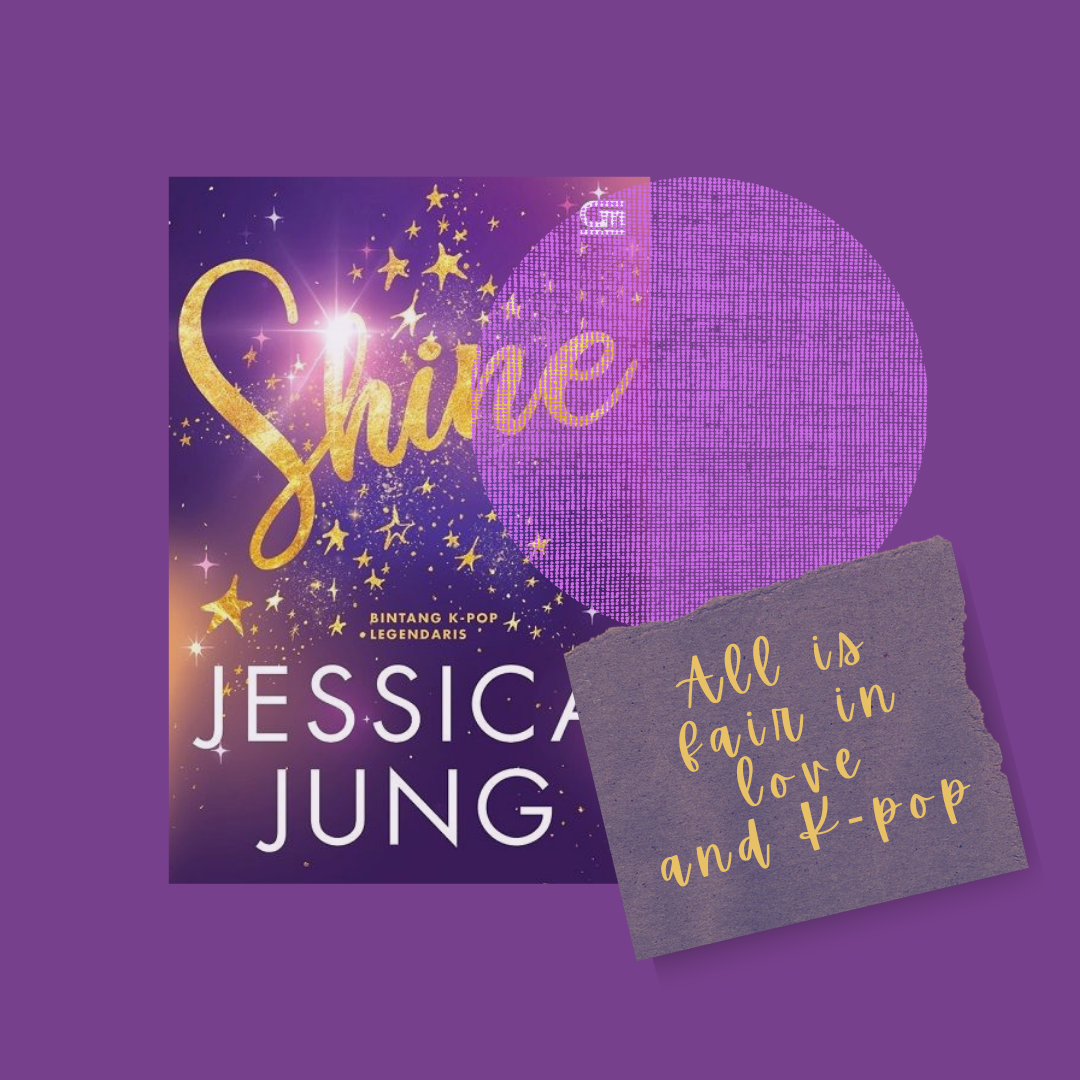 [Review Buku] Shine, Debutnya Jessica Jung eks SNSD sebagai Novelis YA ...