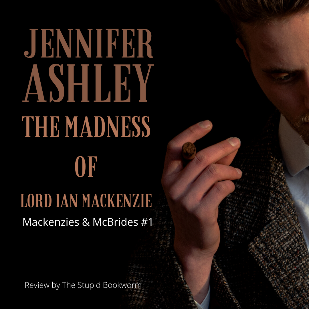 [Review Buku] The Madness of Lord Ian Mackenzie (Mackenzies & McBrides ...