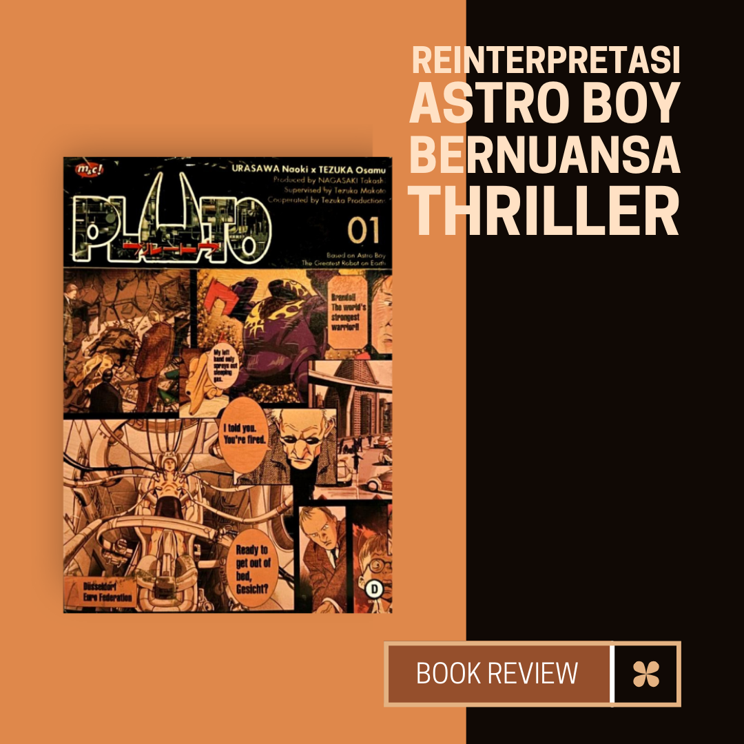 [Review Manga dan Anime ] Pluto, Reinterpretasi Astro Boy dengan Nuansa ...